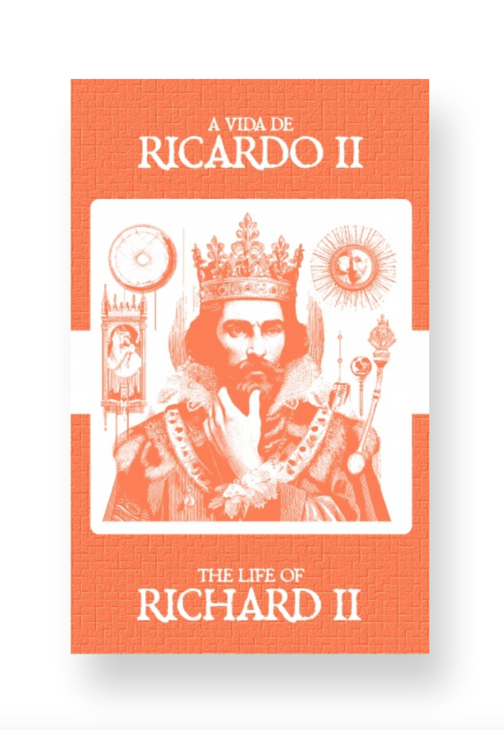 Ricardo II – Richard II – Bilingual Bard