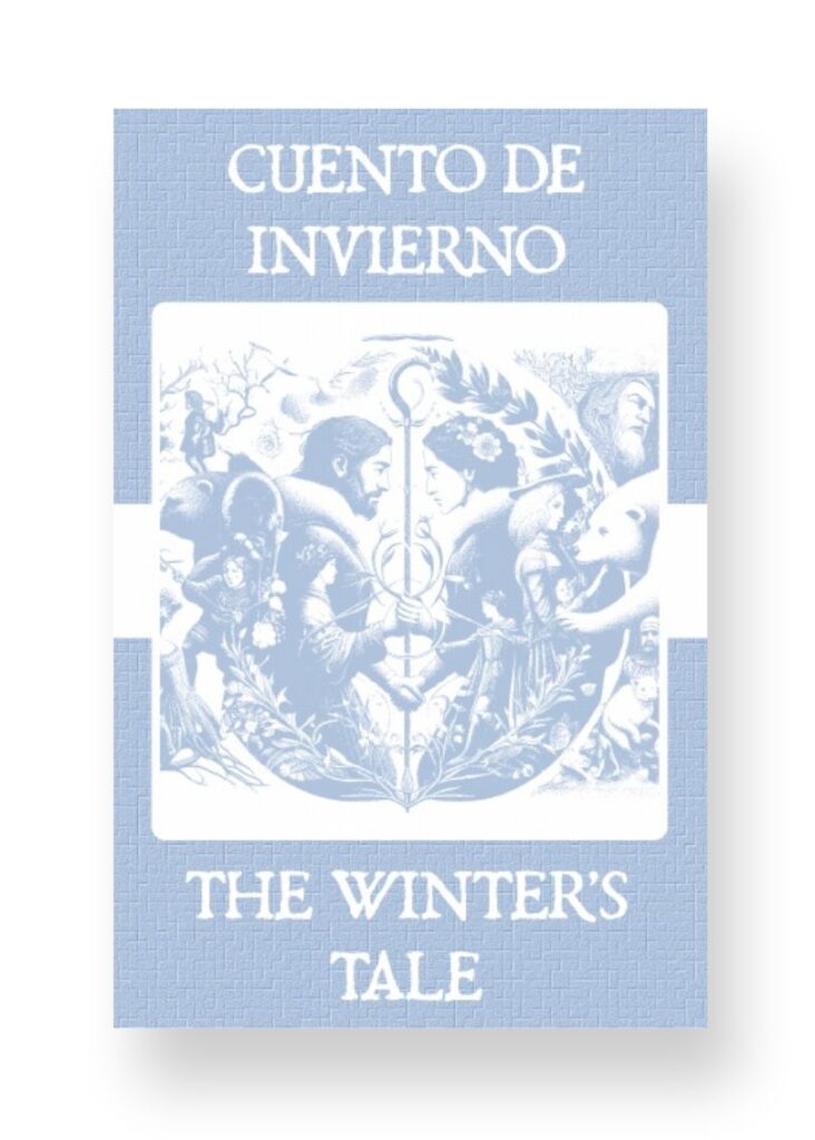 Cuento de invierno – The Winter’s Tale – Bilingual Bard